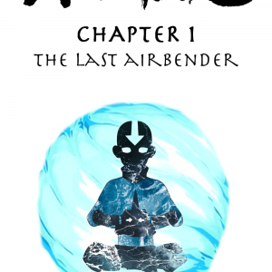 Avatar - Book 1, Chapter 1: The Last Airbender | Fanedit.org Forums